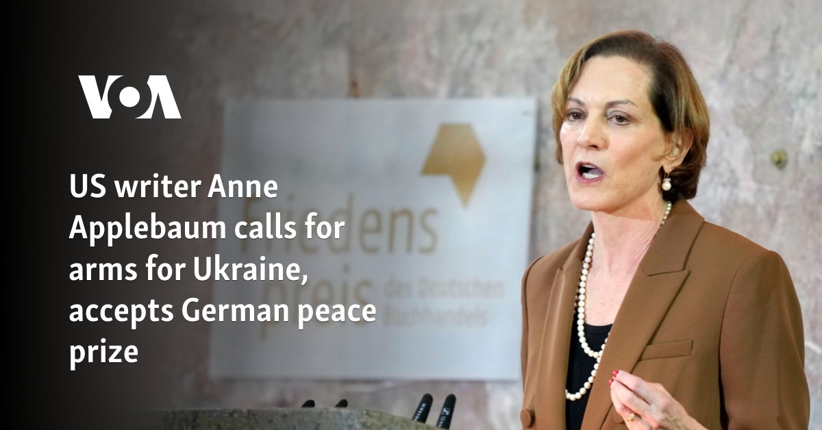 US writer Anne Applebaum calls for arms for Ukraine, accepts German ...