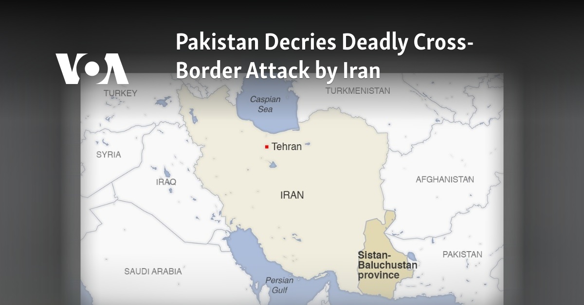 Pakistan Decries Deadly Cross-Border Attack by Iran