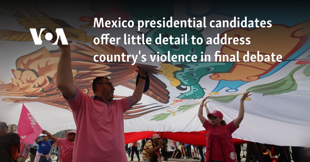 Mexico presidential candidates offer little detail to address country's ...
