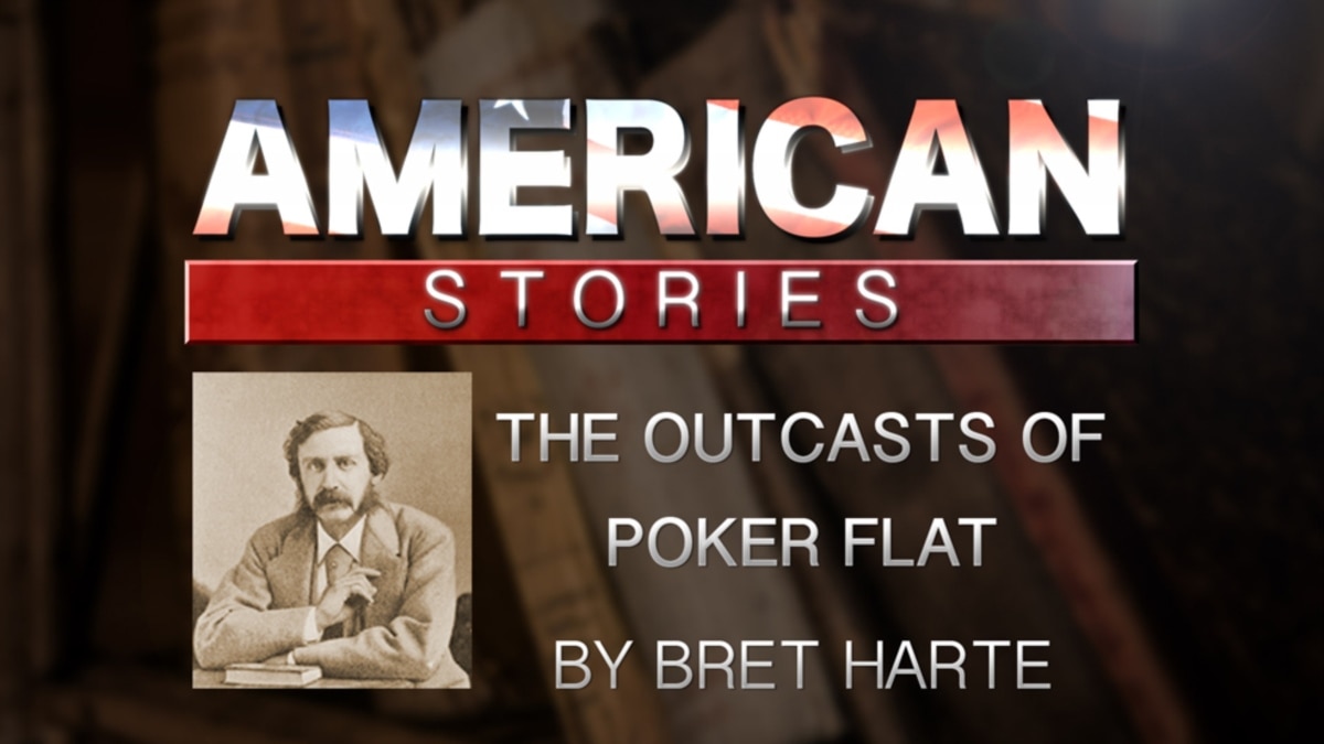 The Outcasts of Poker Flat by Bret Harte