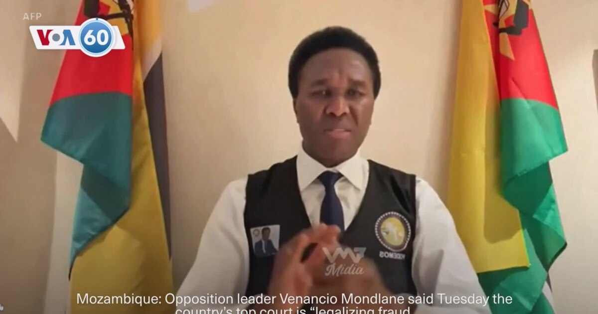 VOA60: Mozambique opposition leader denounces top court’s election ...