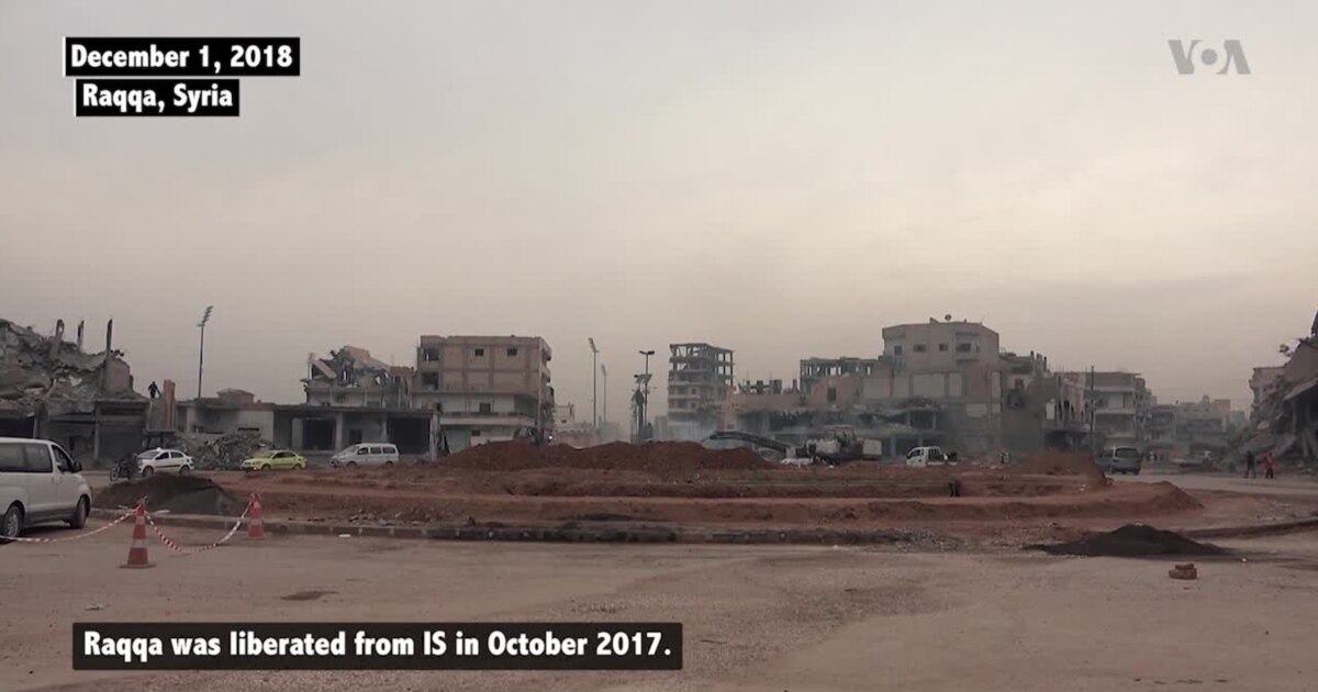 Efforts to Rebuild Raqqa Continue After Islamic State