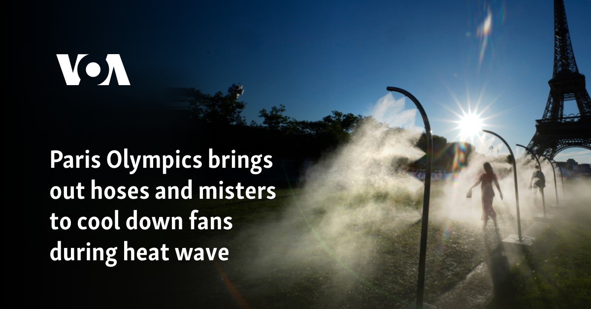 Paris Olympics brings out hoses and misters to cool down fans during ...