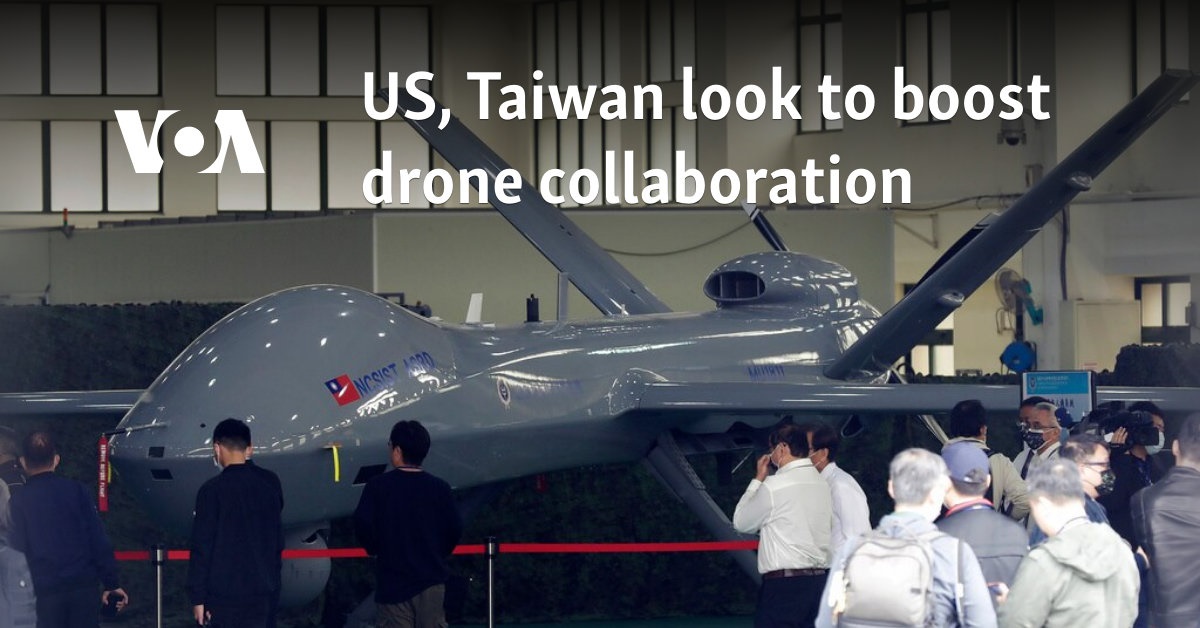 US, Taiwan look to boost drone collaboration