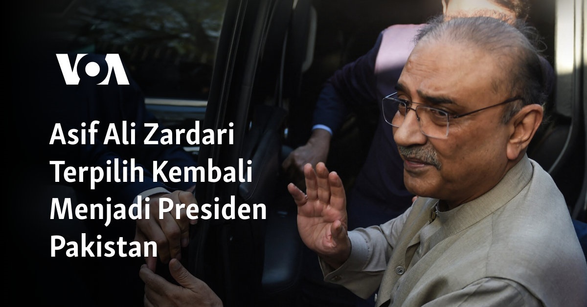 Asif Ali Zardari Terpilih Kembali Menjadi Presiden Pakistan