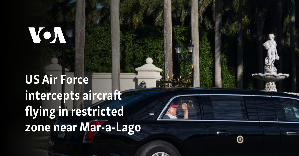 US Air Force intercepts aircraft flying in restricted zone near Mar-a-Lago