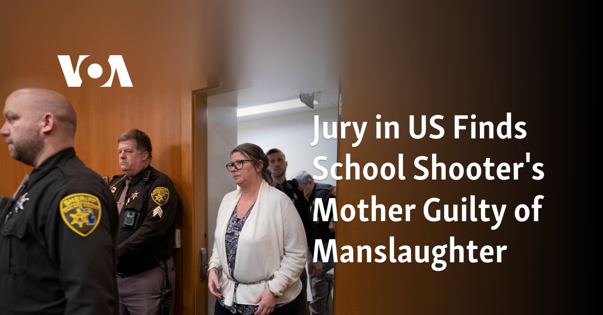 Jury in US Finds School Shooter's Mother Guilty of Manslaughter