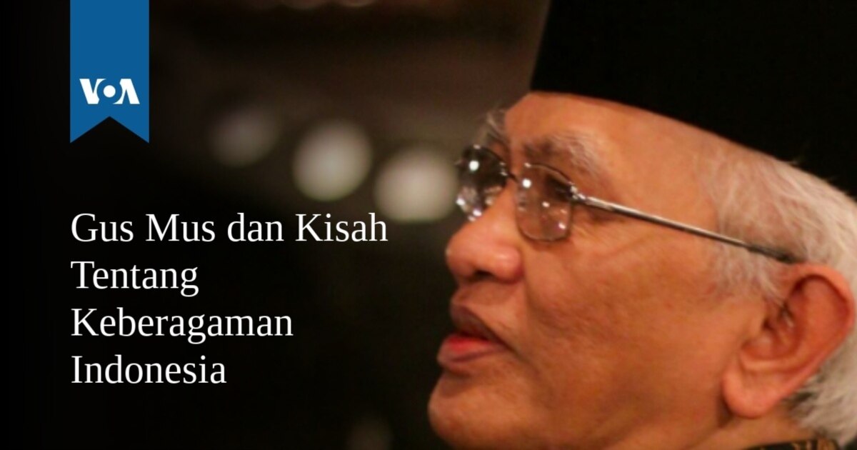 Gus Mus dan Kisah Tentang Keberagaman Indonesia