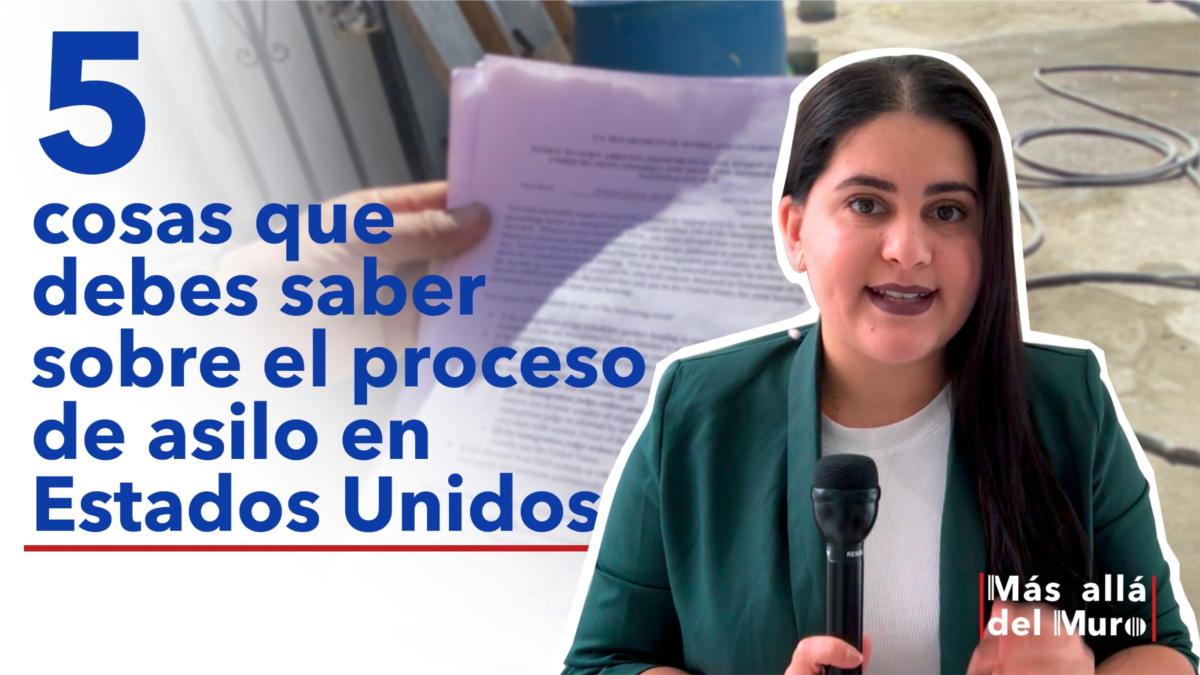 Cinco cosas que debes saber sobre el proceso de asilo en EE. UU.