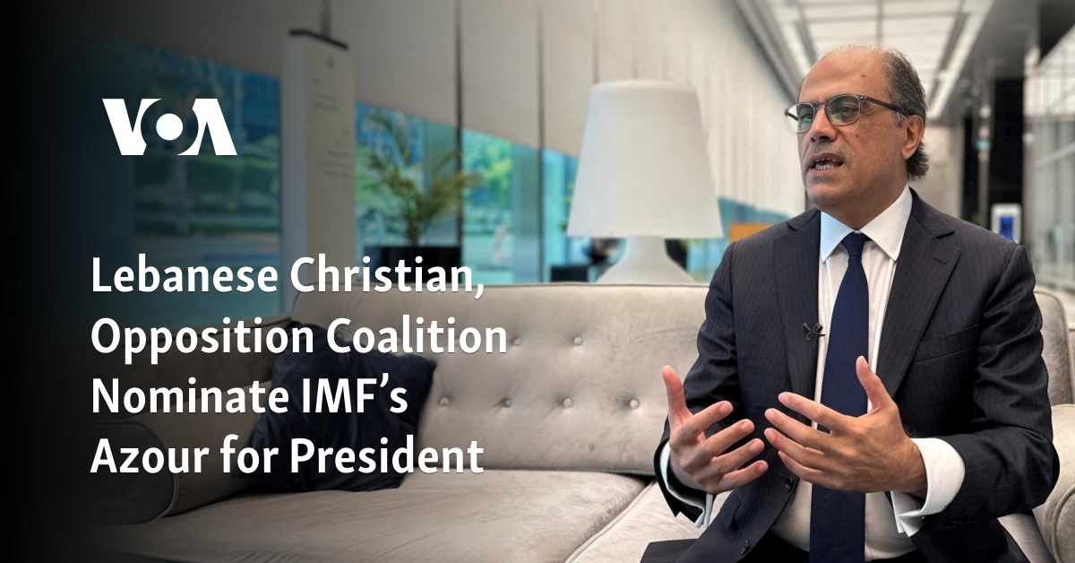Lebanese Christian, Opposition Coalition Nominate IMF’s Azour for President