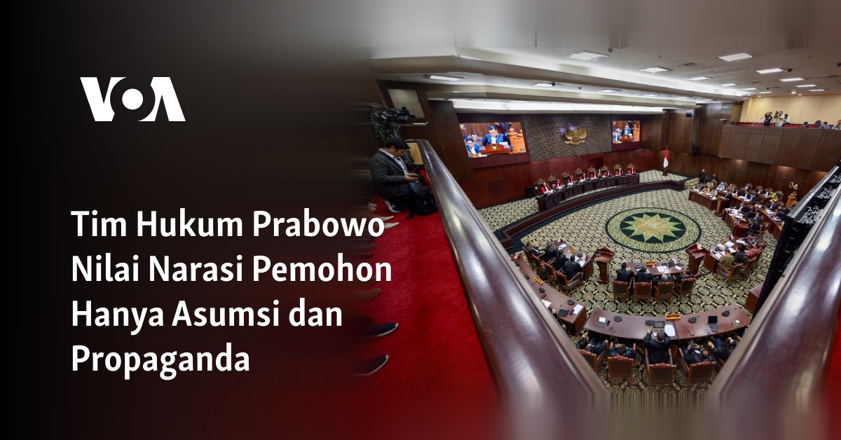 Tim Hukum Prabowo Nilai Narasi Pemohon Hanya Asumsi dan Propaganda