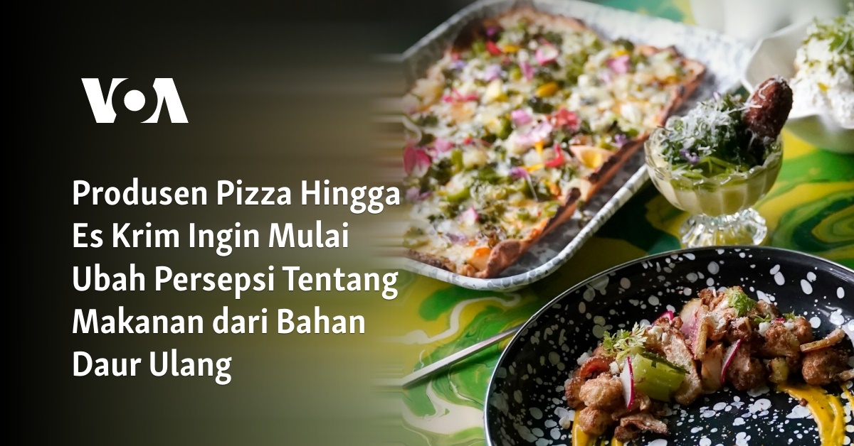Produsen Pizza Hingga Es Krim Ingin Mulai Ubah Persepsi Tentang Makanan ...