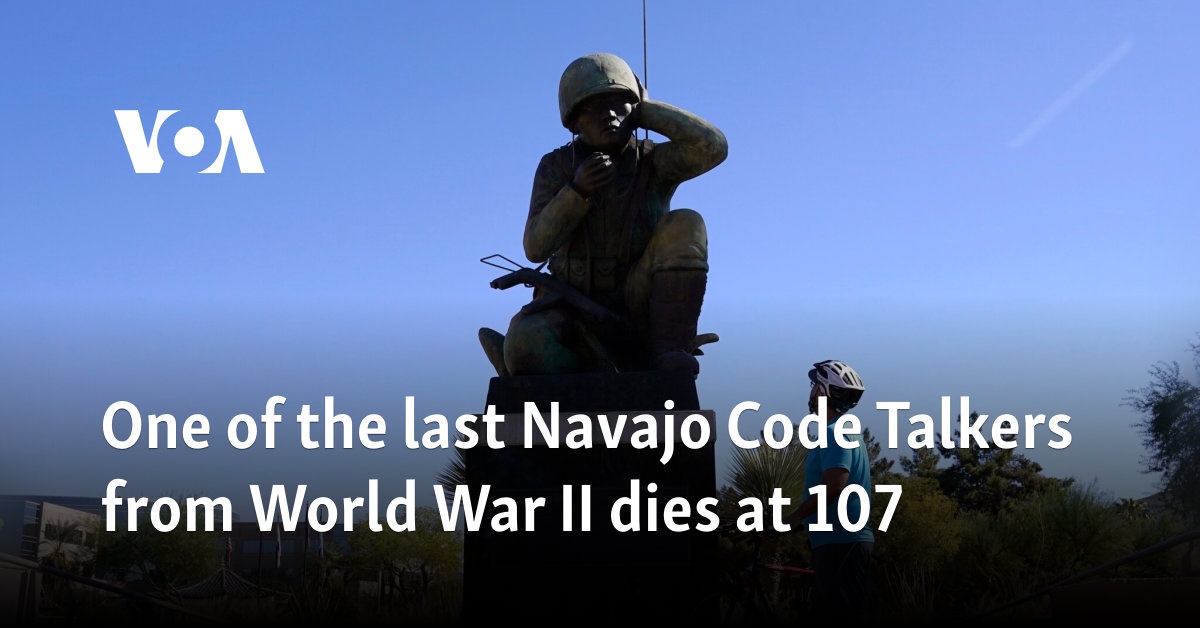 One of the last Navajo Code Talkers from World War II dies at 107