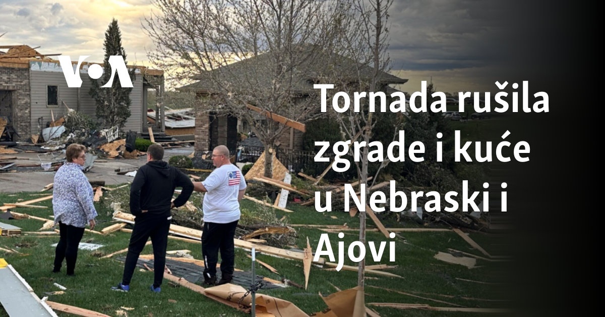 Tornada rušila zgrade i kuće u Nebraski i Ajovi