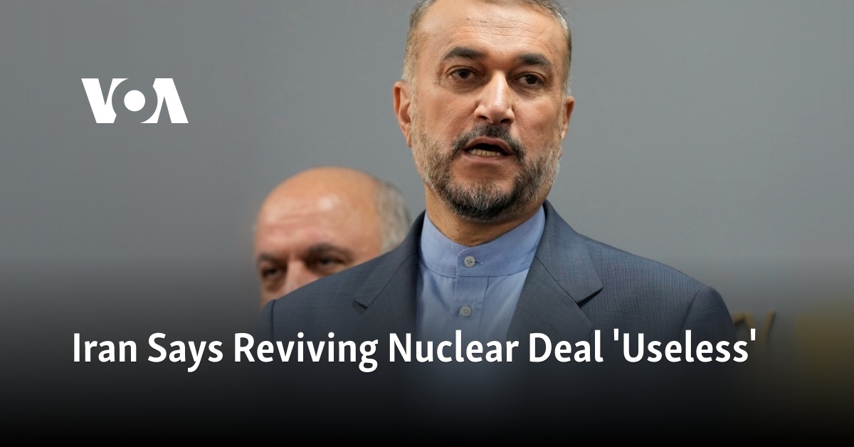 Iran Says Reviving Nuclear Deal 'Useless'