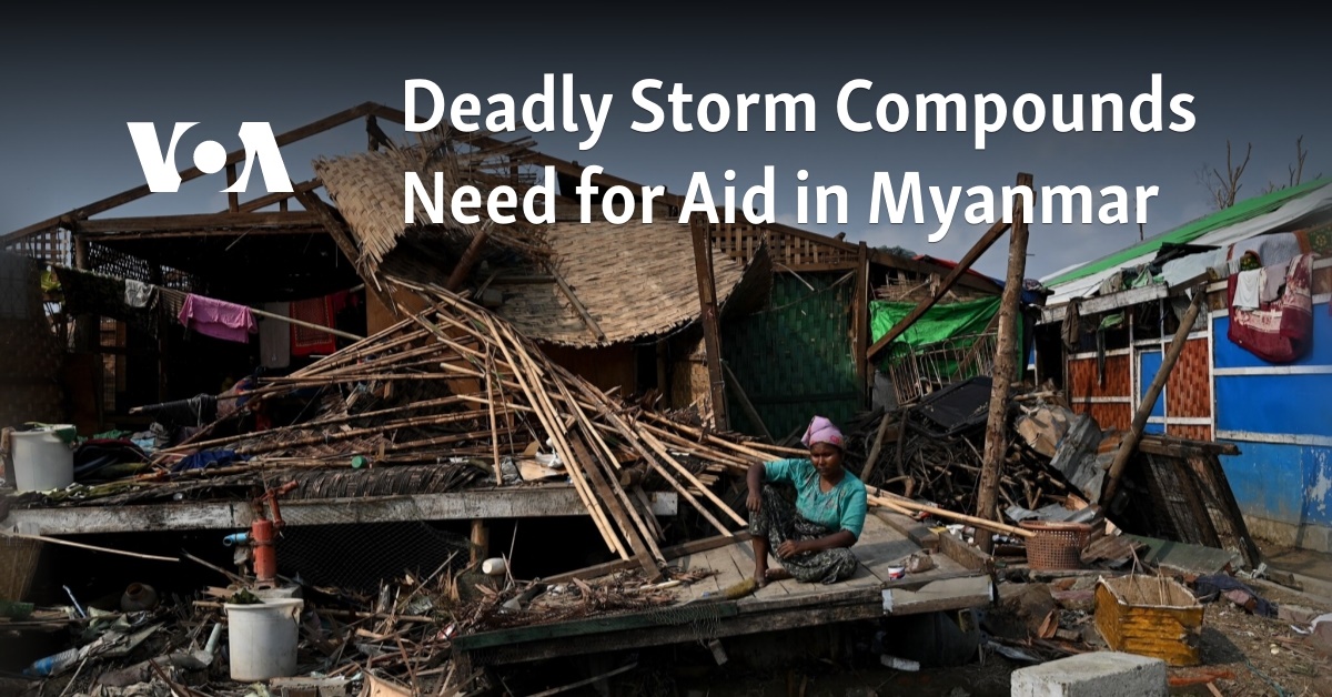 Deadly Storm Compounds Need for Aid in Myanmar