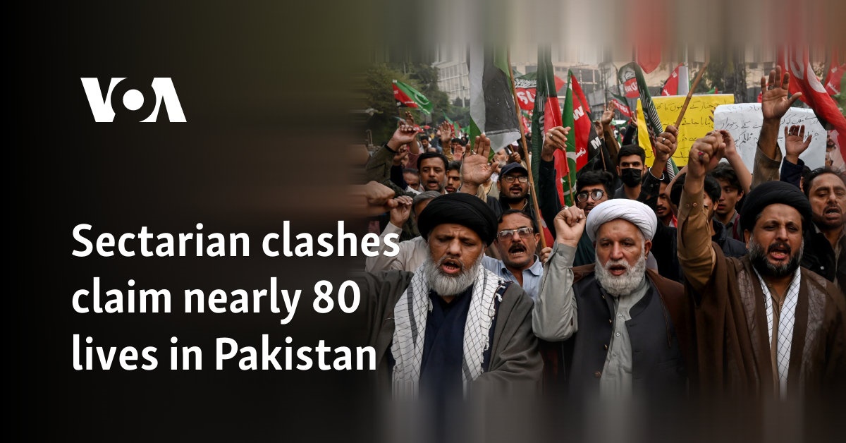 Sectarian clashes claim nearly 80 lives in Pakistan