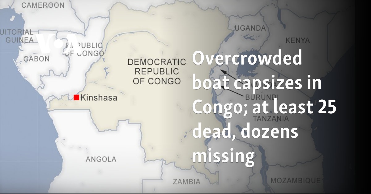 Overcrowded boat capsizes in Congo; at least 25 dead, dozens missing