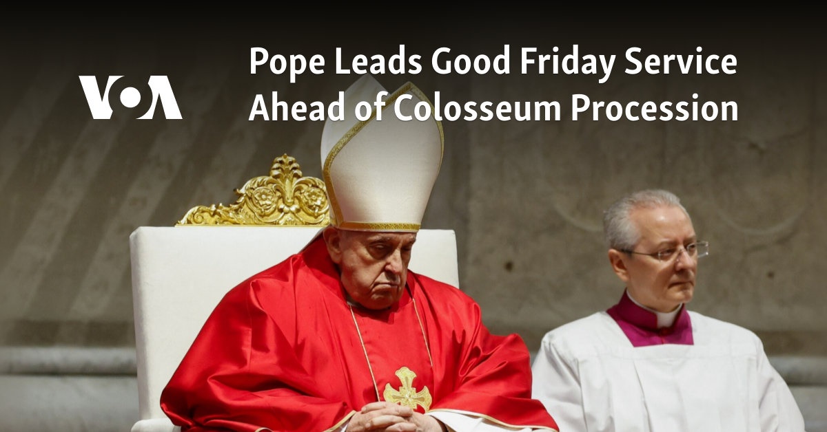 Pope Leads Good Friday Service Ahead of Colosseum Procession