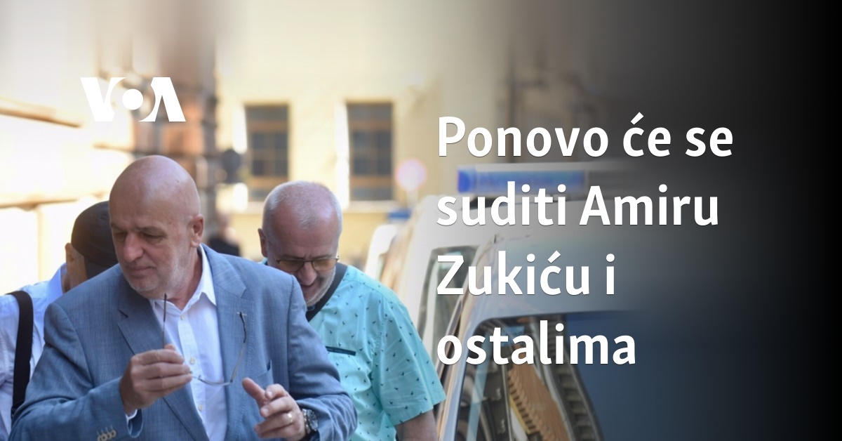 Ponovo će se suditi Amiru Zukiću i ostalima