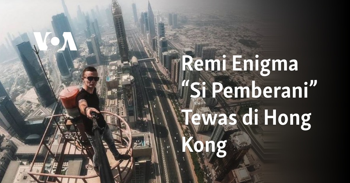 Remi Enigma “Si Pemberani” Tewas di Hong Kong