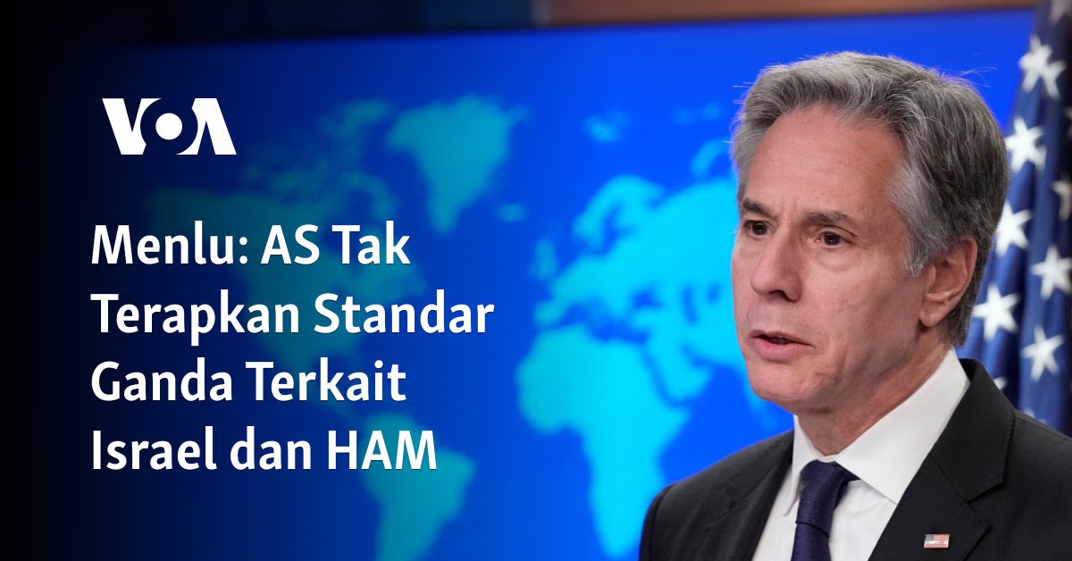 Menlu: AS Tak Terapkan Standar Ganda Terkait Israel dan HAM