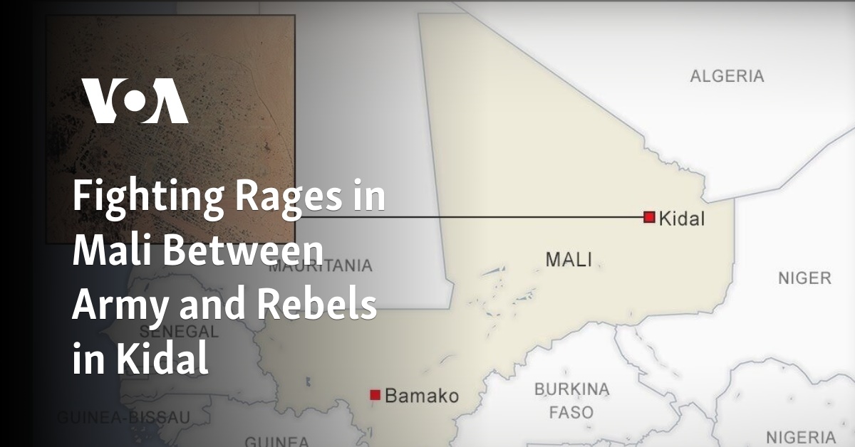 Fighting Rages in Mali Between Army and Rebels in Kidal