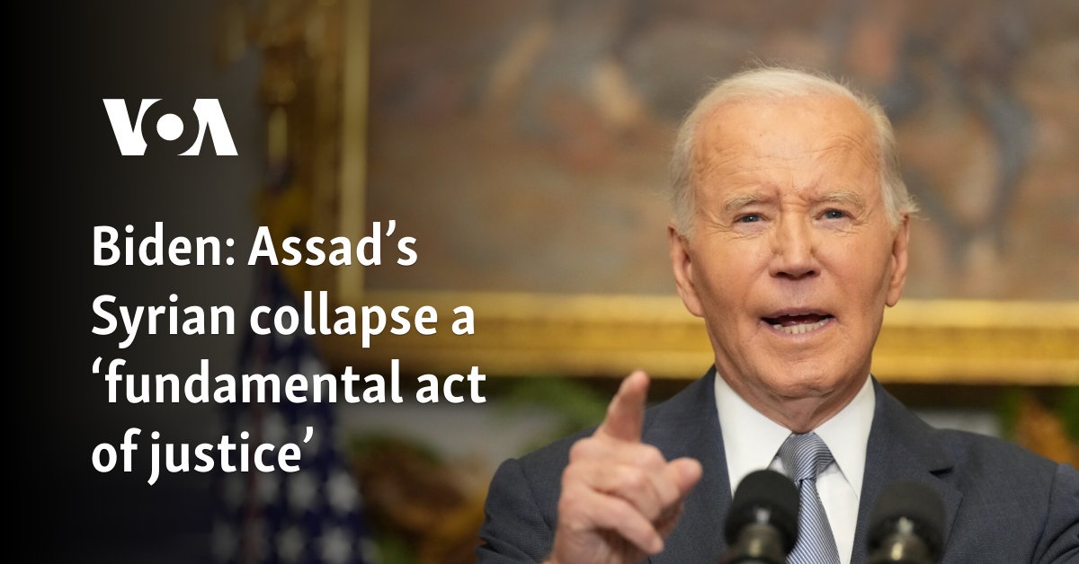 Biden: Assad’s Syrian collapse a ‘fundamental act of justice’
