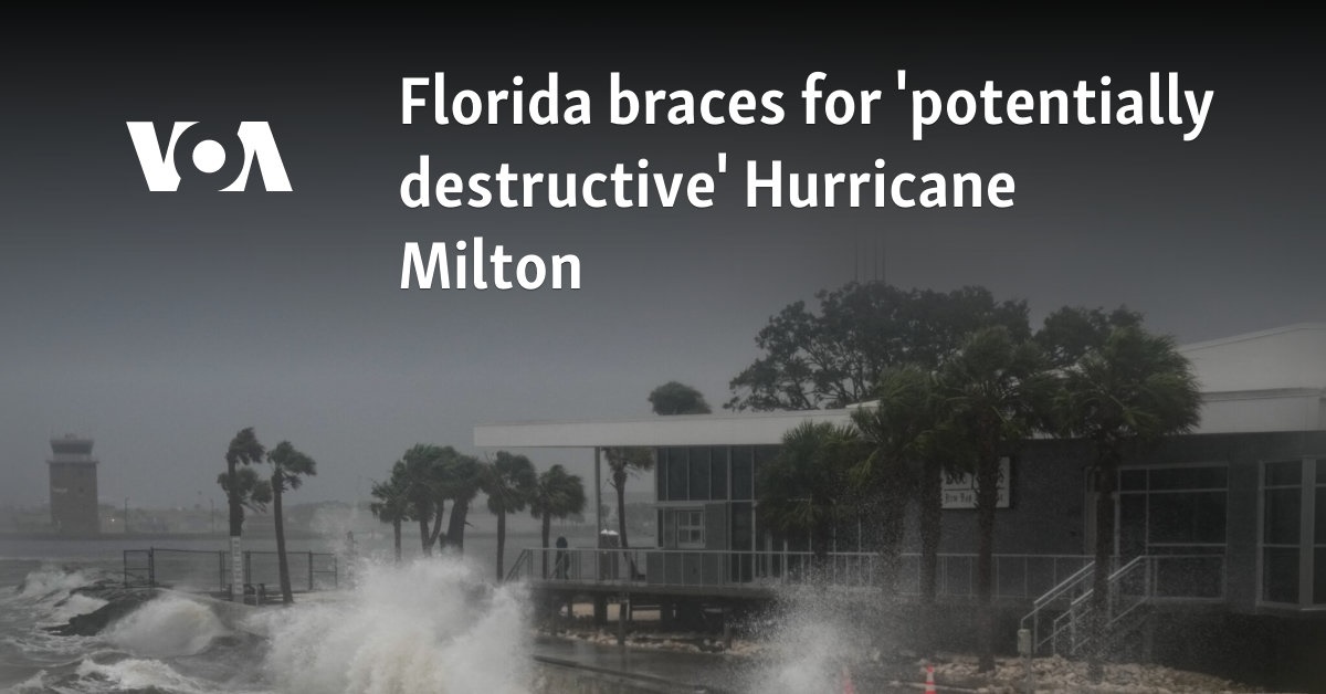 Florida braces for 'potentially destructive' Hurricane Milton