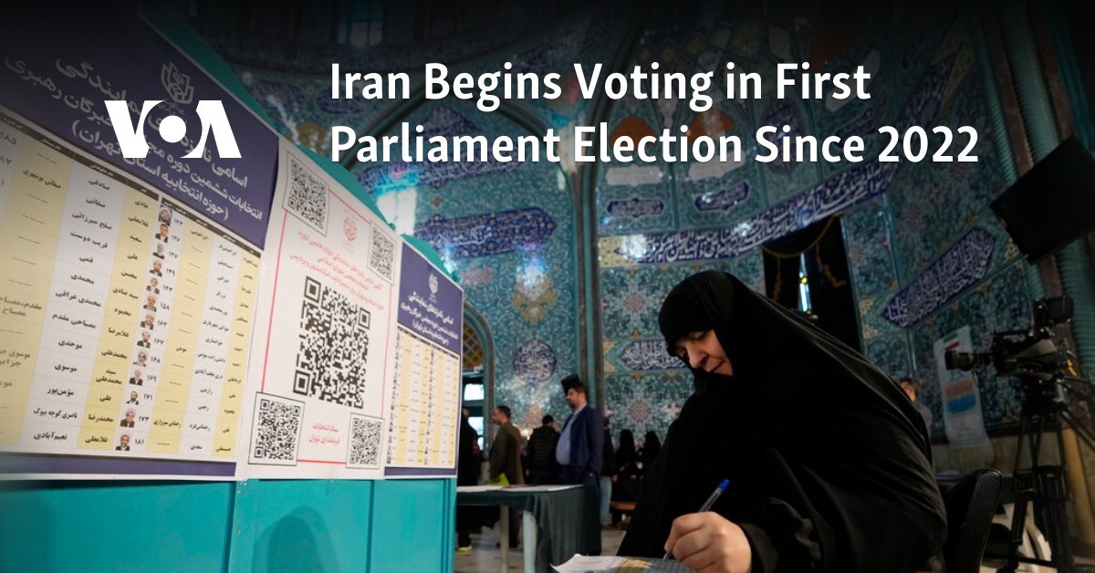Iran Begins Voting in First Parliament Election Since 2022