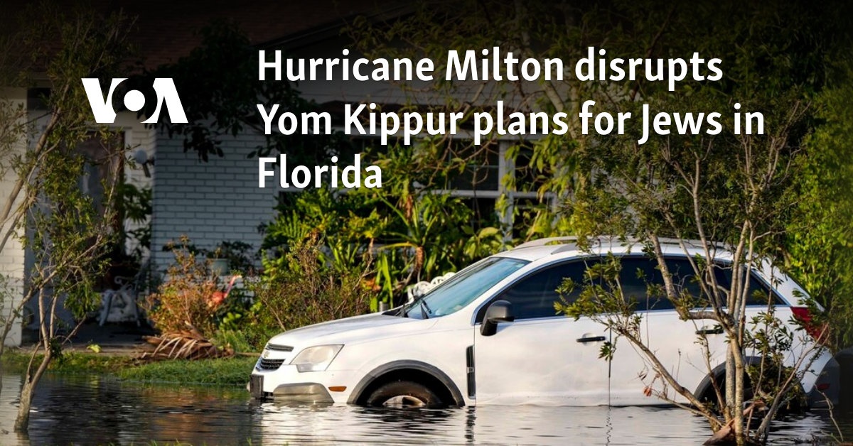 Hurricane Milton disrupts Yom Kippur plans for Jews in Florida