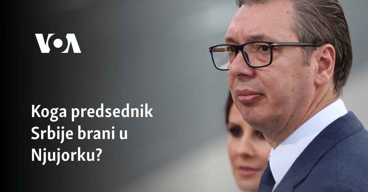 Koga predsednik Srbije brani u Njujorku?