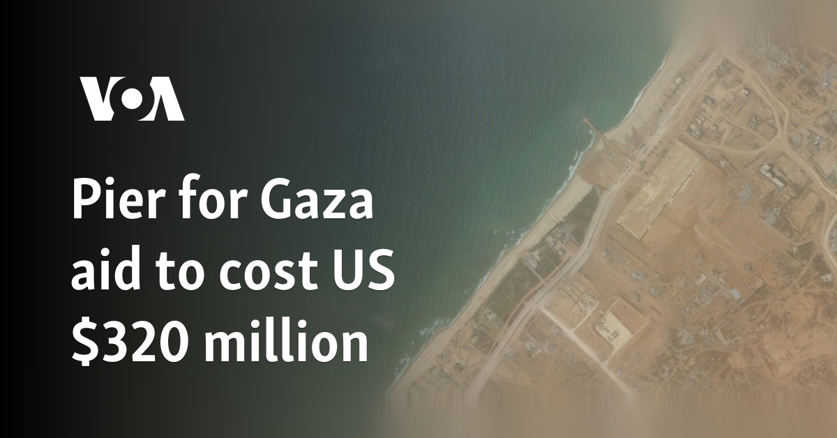 Pier for Gaza aid to cost US $320 million