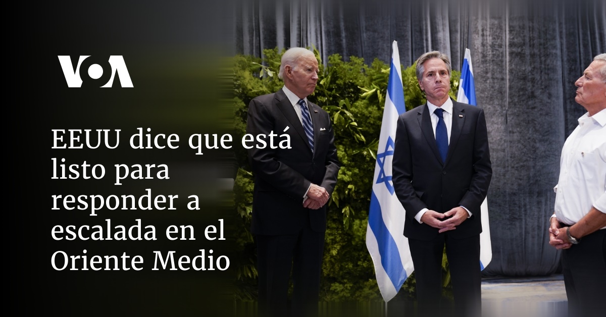 EEUU dice que está listo para responder a escalada en el Oriente Medio