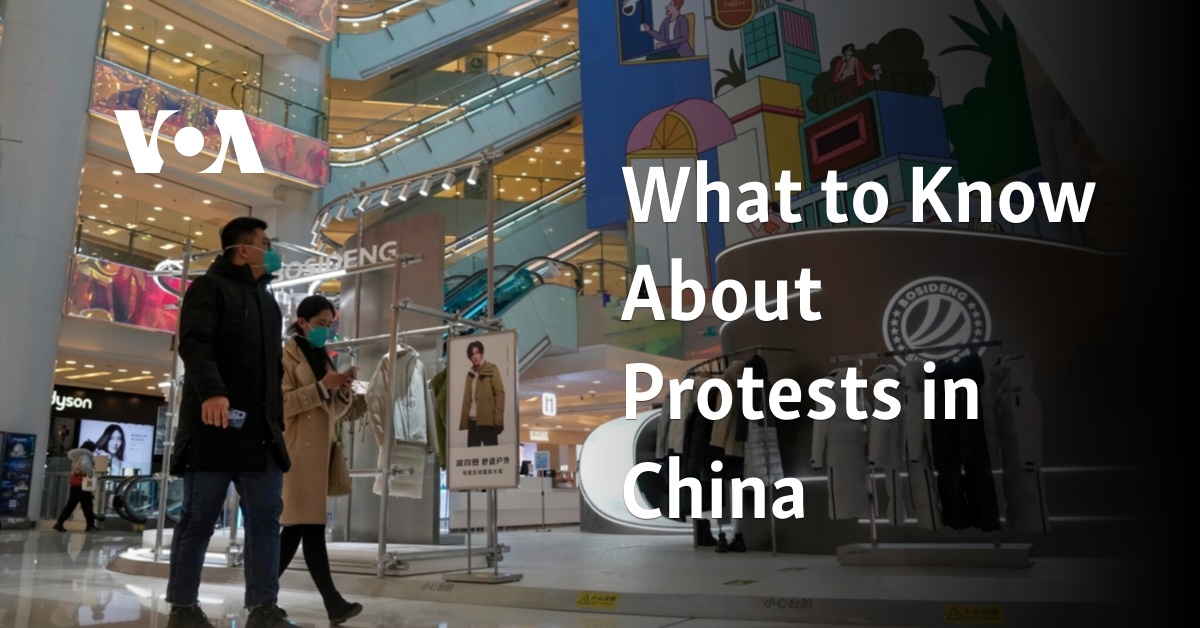 What to Know About Protests in China