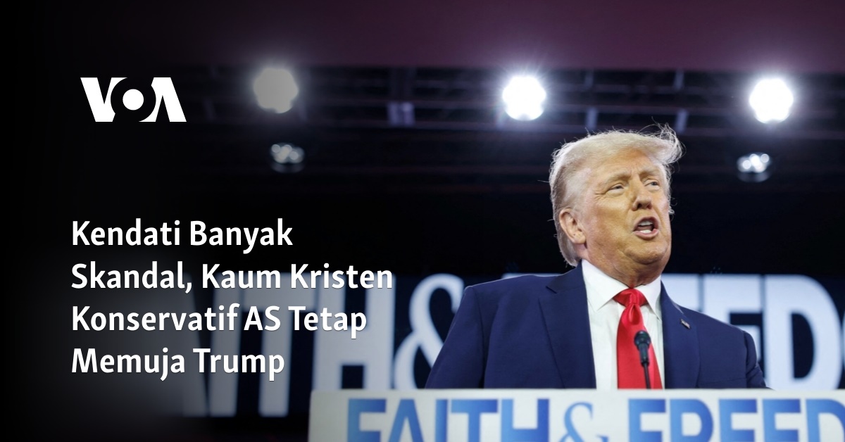 Kendati Banyak Skandal, Kaum Kristen Konservatif AS Tetap Memuja Trump