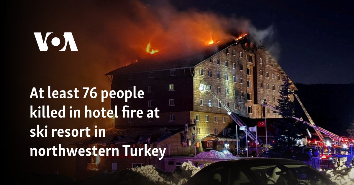 At least 76 people killed in hotel fire at ski resort in northwestern Turkey