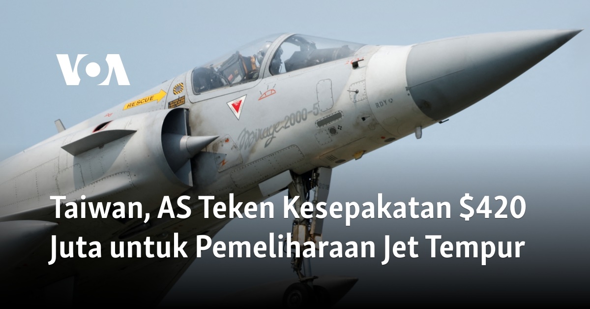 Taiwan, AS Teken Kesepakatan $420 Juta untuk Pemeliharaan Jet Tempur