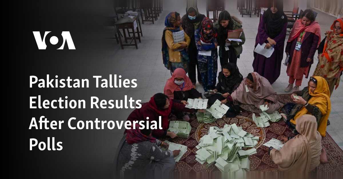 Pakistan Tallies Election Results After Controversial Polls
