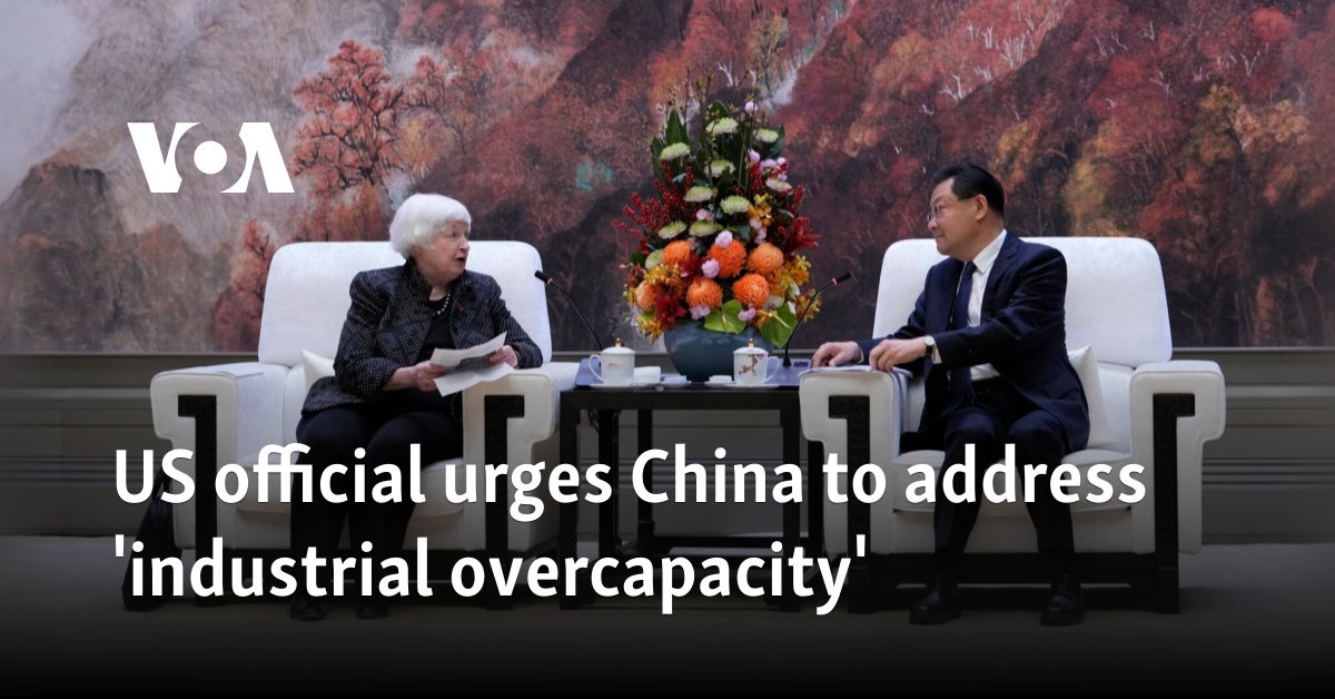 US official urges China to address 'industrial overcapacity'