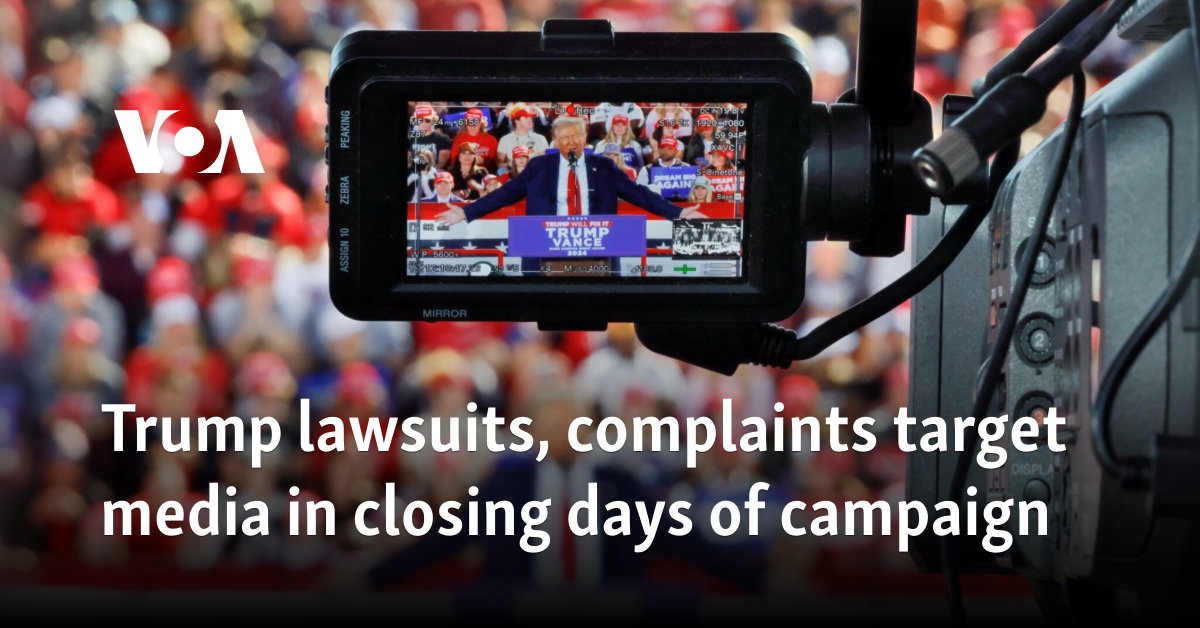 Trump lawsuits, complaints target media in closing days of campaign