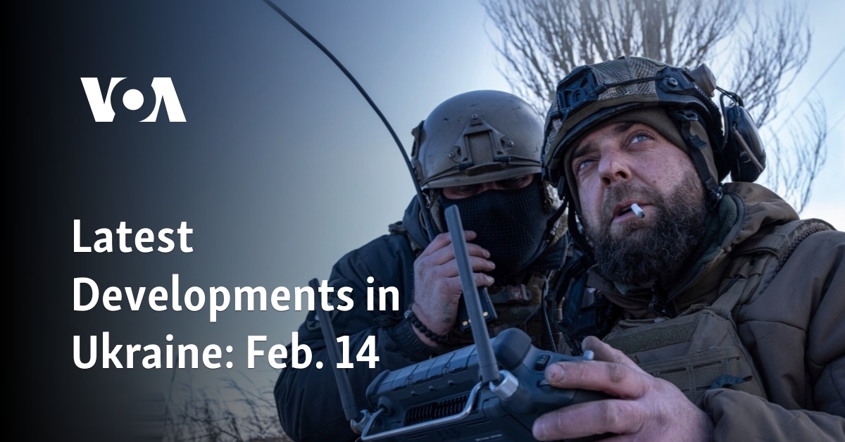 Latest Developments in Ukraine: Feb. 14