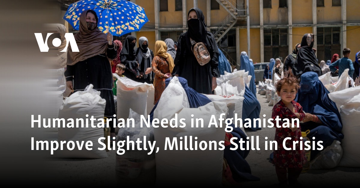 Humanitarian Needs in Afghanistan Improve Slightly, Millions Still in ...