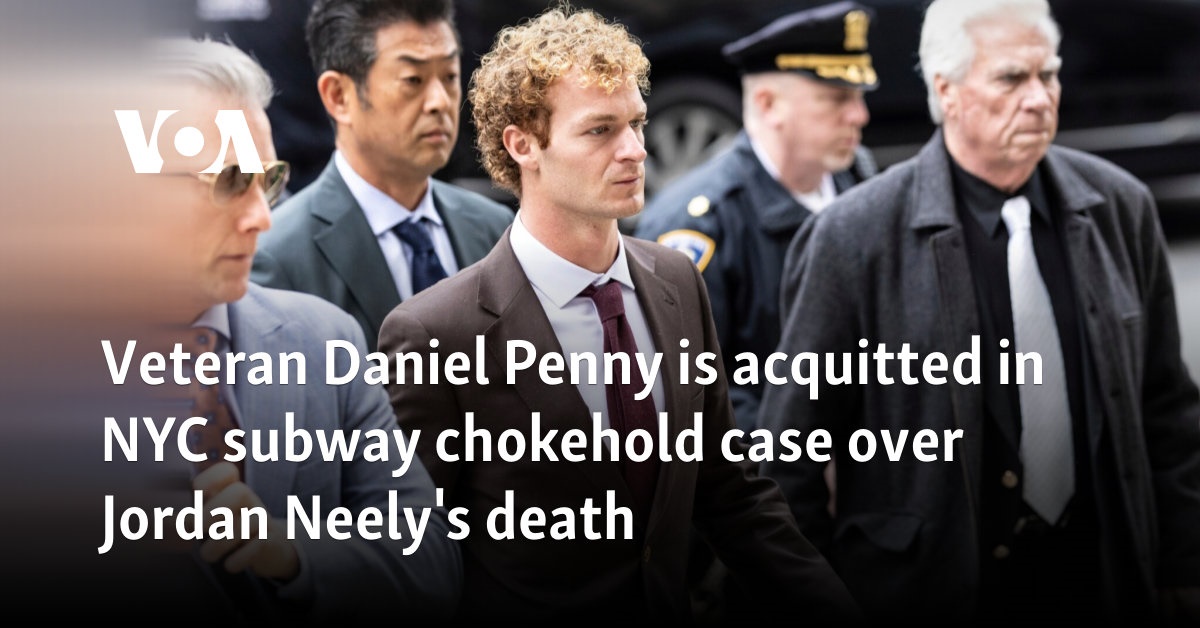 Veteran Daniel Penny is acquitted in NYC subway chokehold case over ...