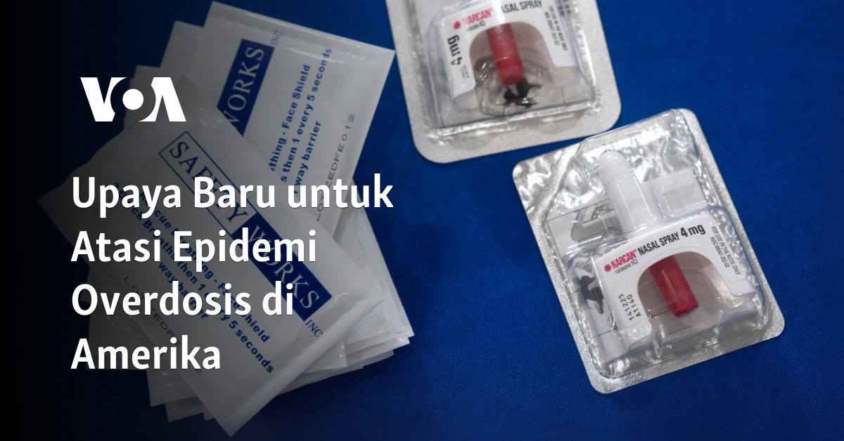 Upaya Baru untuk Atasi Epidemi Overdosis di Amerika
