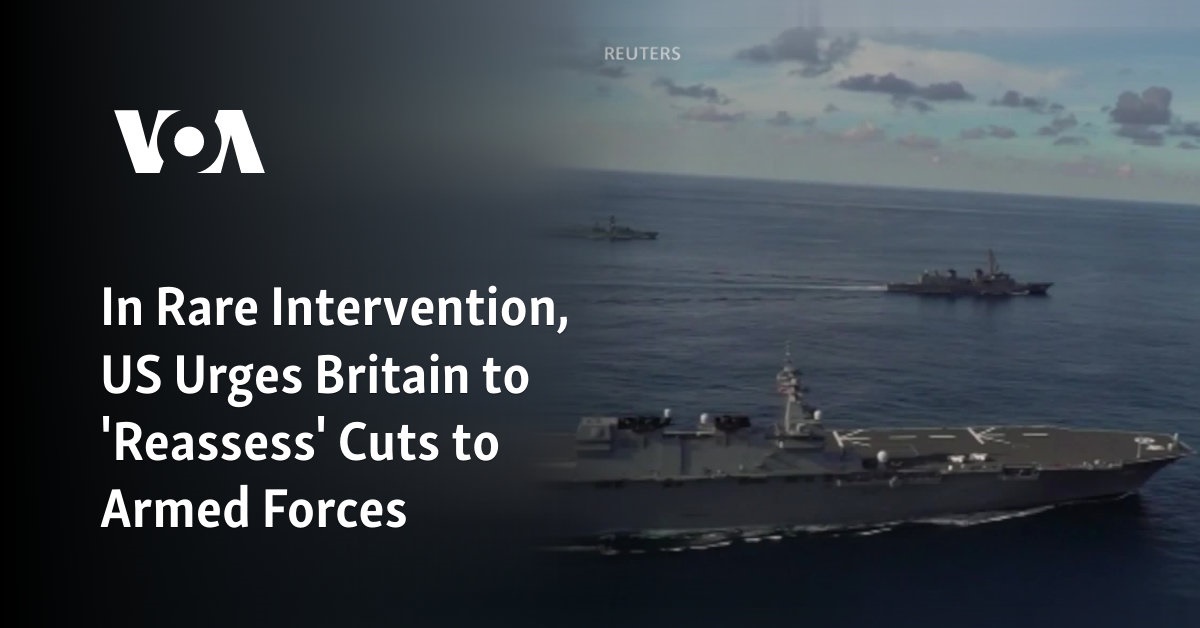 In Rare Intervention, US Urges Britain to 'Reassess' Cuts to Armed Forces