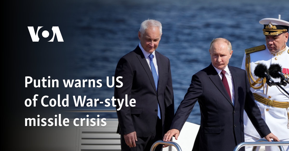 Putin warns US of Cold War-style missile crisis