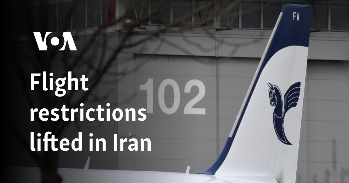 Flight restrictions lifted in Iran