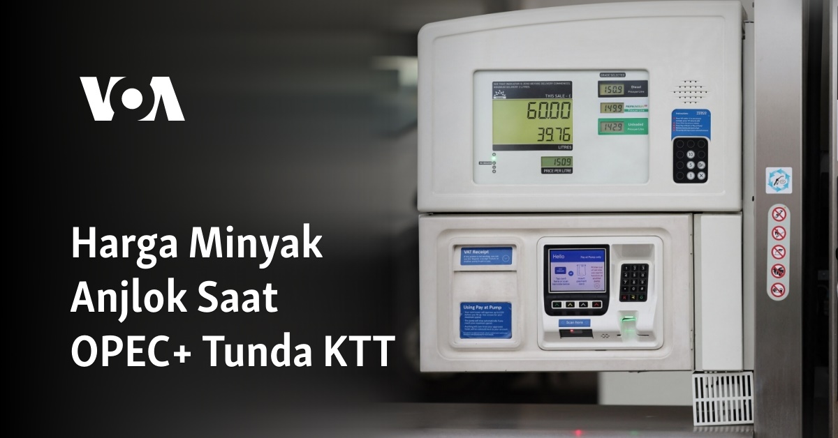 Harga Minyak Anjlok Saat OPEC+ Tunda KTT