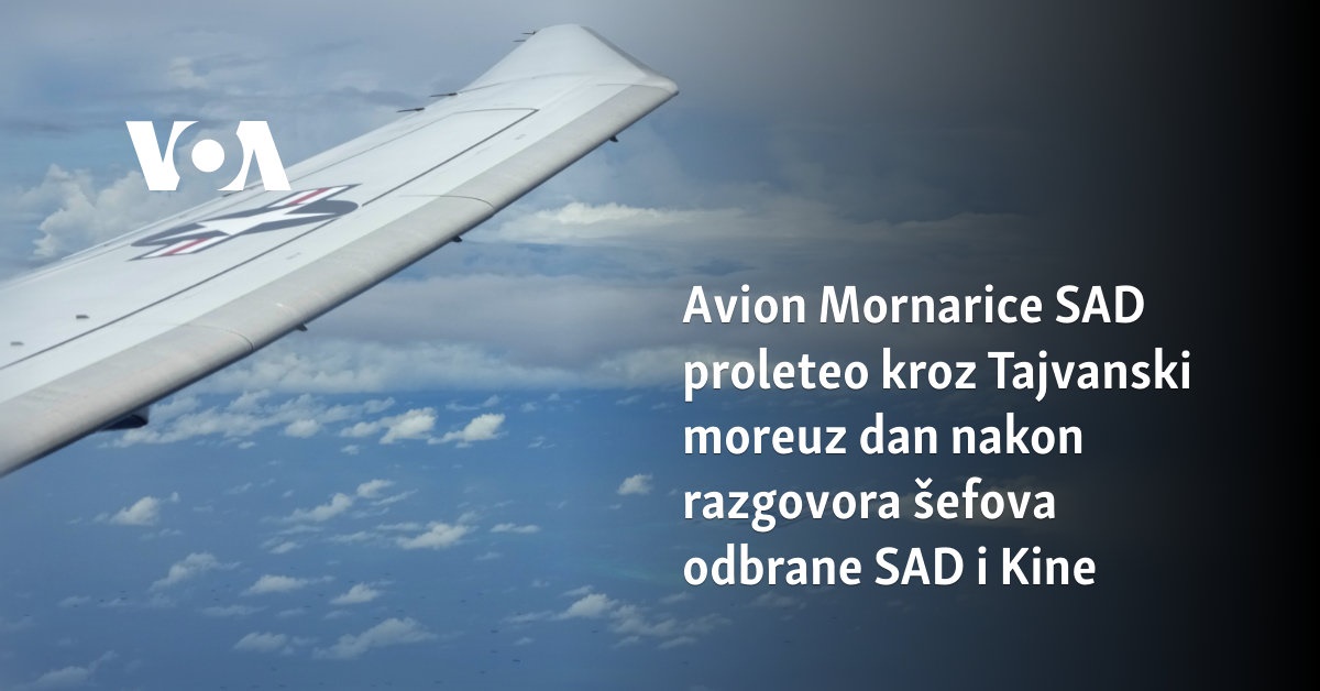 Avion američke mornarice proleteo kroz Tajvanski moreuz dan nakon ...